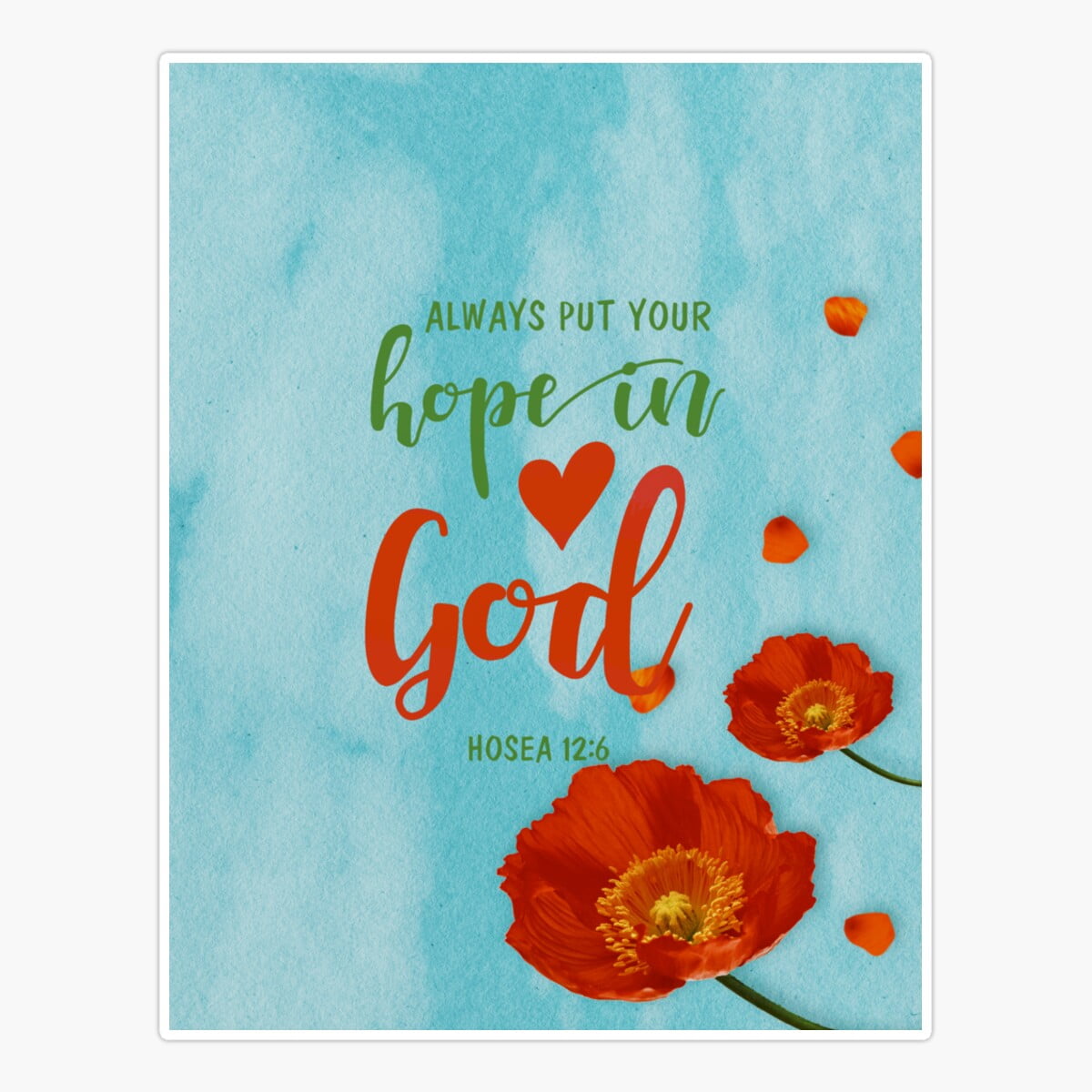 DOPASTICKER Always Put Your Hope In God Sticker, Phone Sticker Car ...