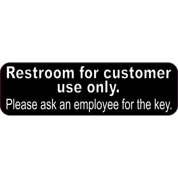 DOPASTICKER Ask An Employee Restroom For Customer Use Only Sticker ...
