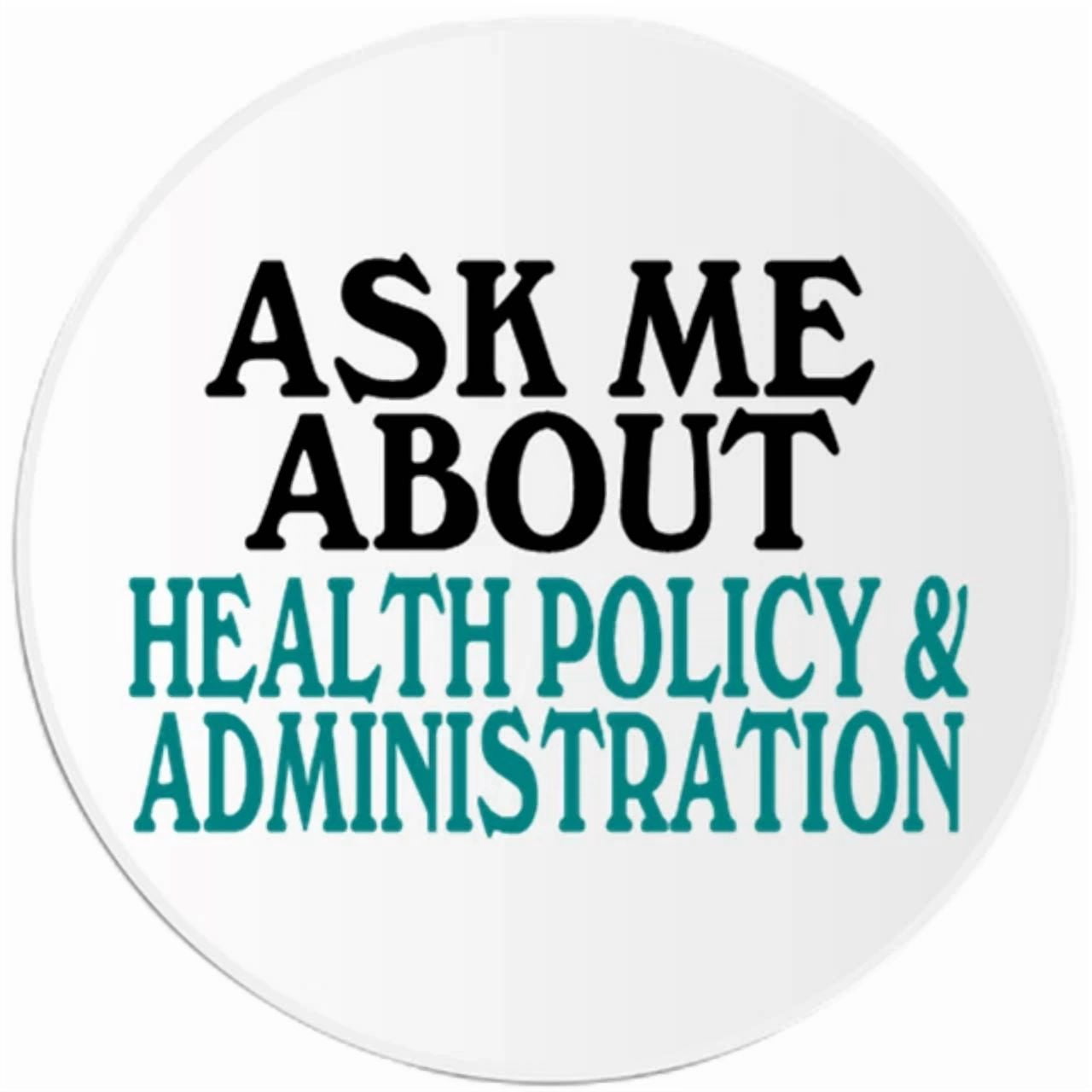 DOPASTICKER Ask Me About Health Policy & Administration Sticker Phone ...