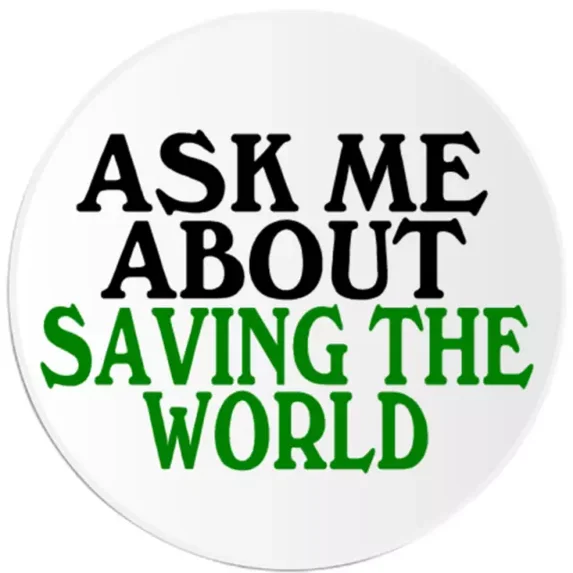 DOPASTICKER Ask Me About Saving The World Sticker Phone Decal Water ...