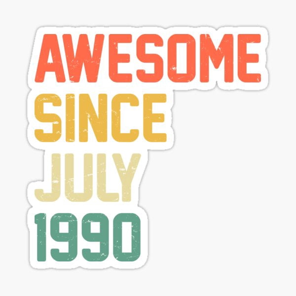 DOPASTICKER Awesome Since July 1990 Sticker Phone Decal Water Bottle ...