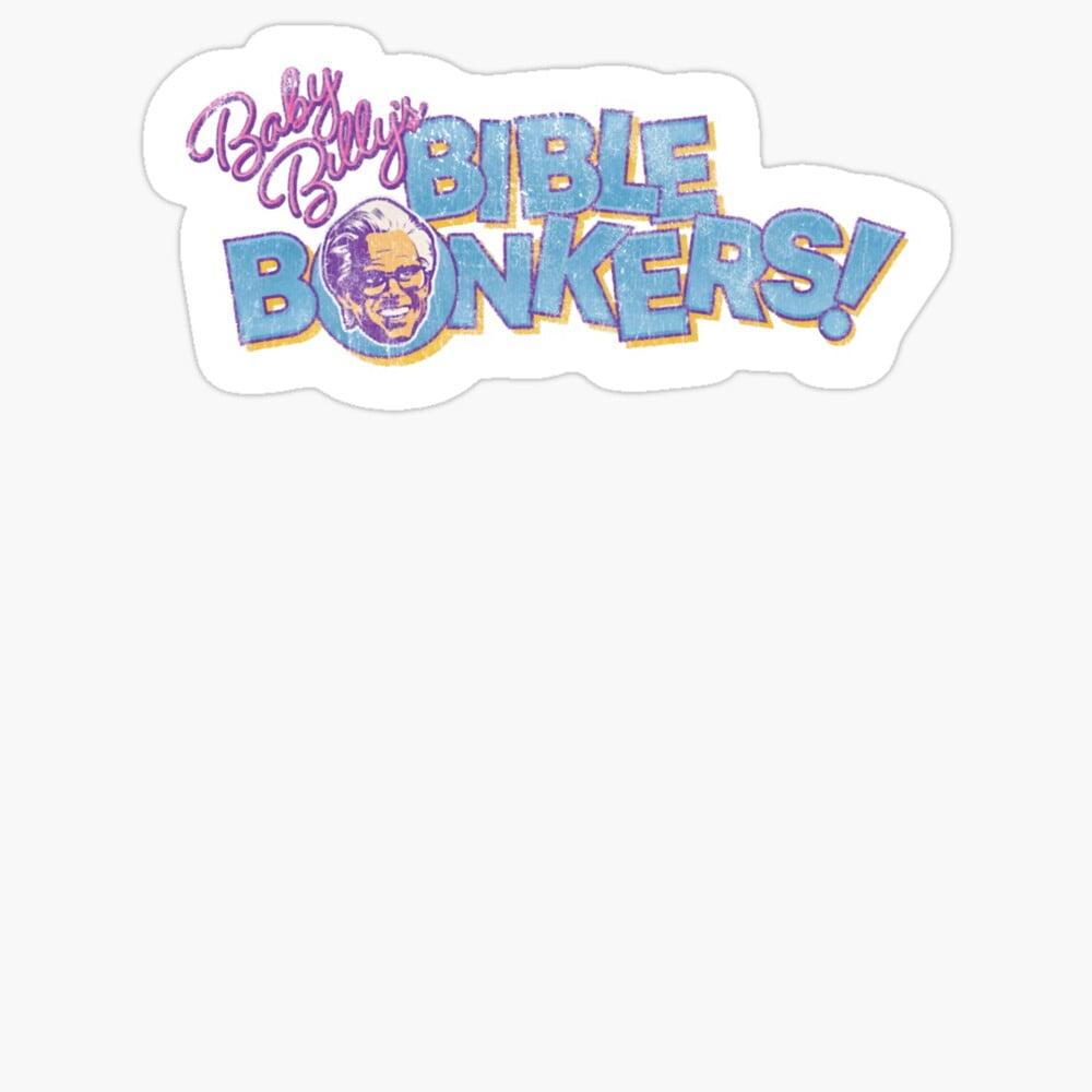 DOPASTICKER Baby Billy Bible Bonkers - Perfect Birthday Gift Everyone ...