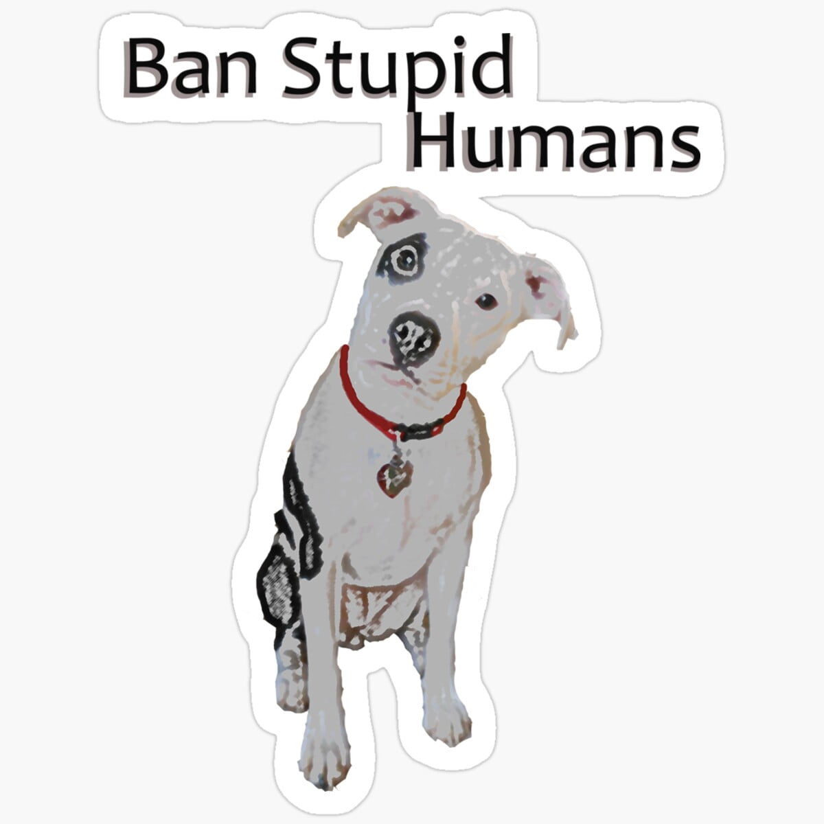 DOPASTICKER Ban Stupid Humans Sticker, Waterproof Decal For Pet Lovers ...