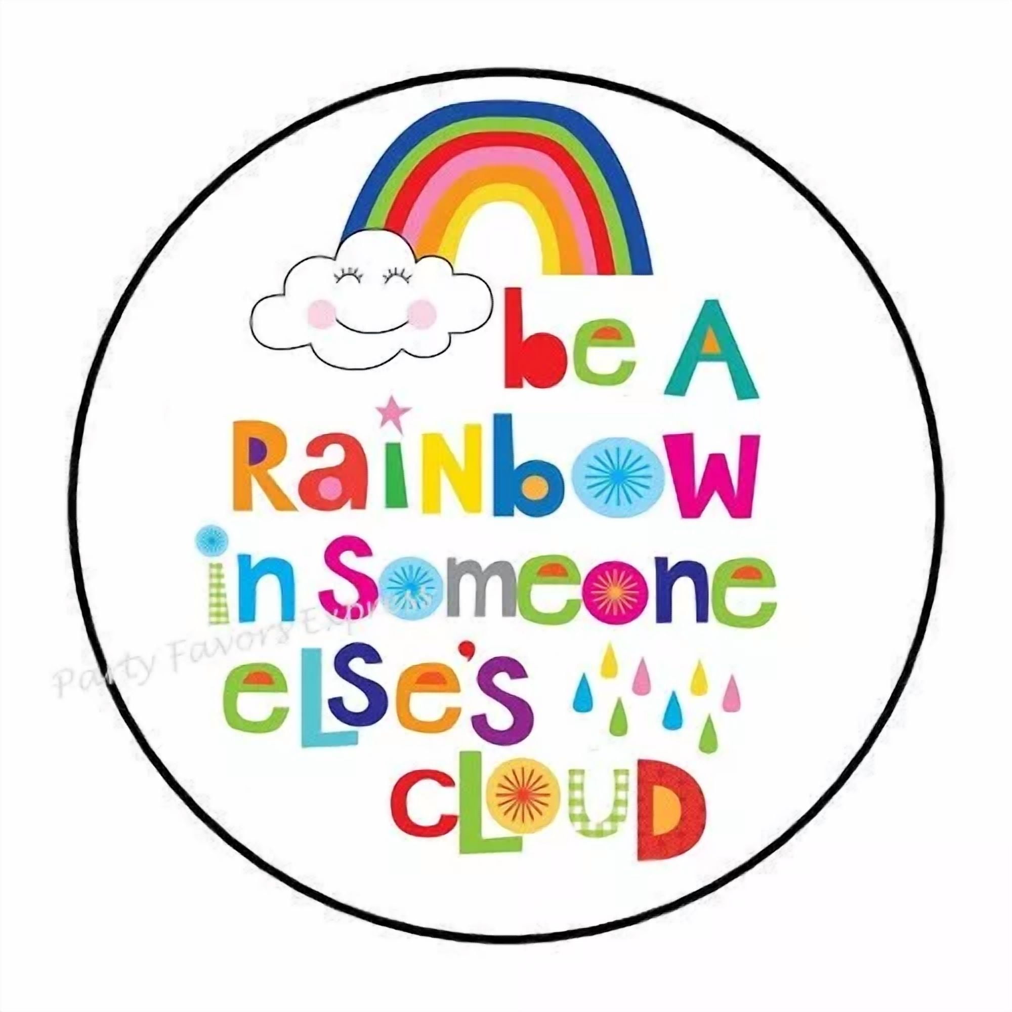 DOPASTICKER Be A Rainbow In Someone'S Cloud Stickers Phone Decal Water ...