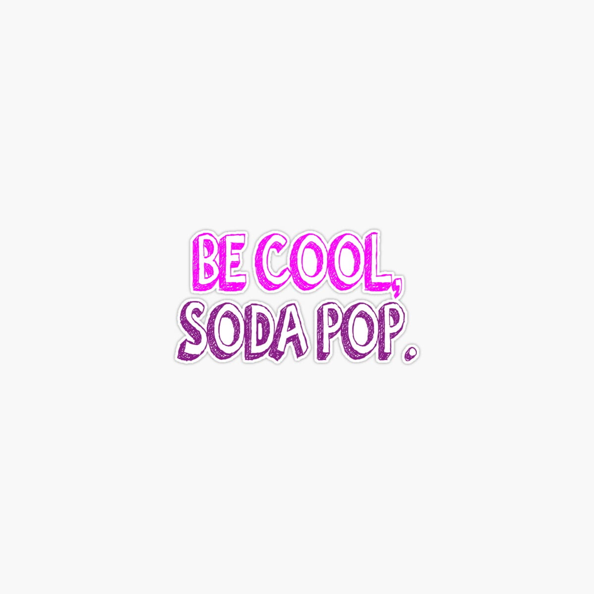 DOPASTICKER Be Cool Soda Pop Sticker, Phone Sticker Water Bottle ...
