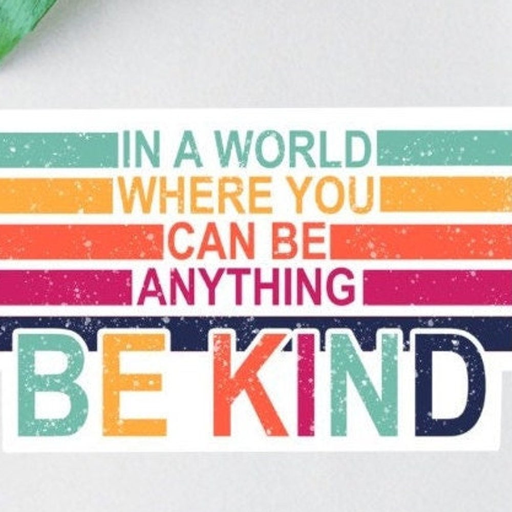 DOPASTICKER Be Kind Sticker, Clear Laptop Sticker, Kindness Water ...