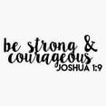 DOPASTICKER Be Strong And Courageous Joshua 1:9 Sticker, Phone Sticker ...