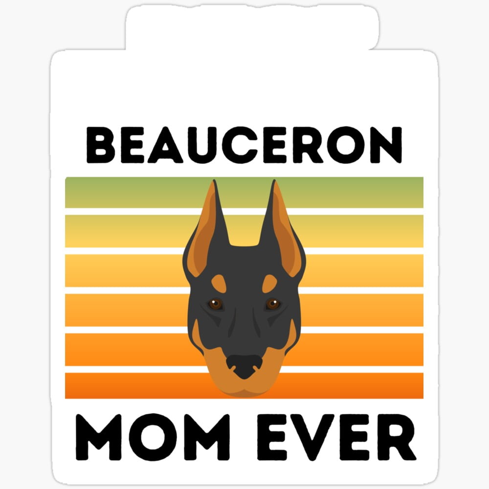 DOPASTICKER Beauceron Dog Mom Lovers, Mothers Day Gift Beauceron Lovers ...