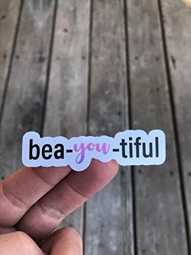 DOPASTICKER Beautiful Be You Sticker Decal Phone Decal Water Bottle ...