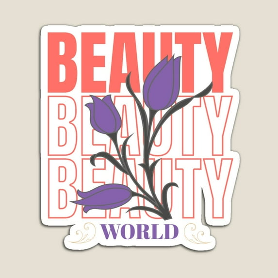 DOPASTICKER Beauty World - Never Stop Dream - Never Give Up Surrender ...