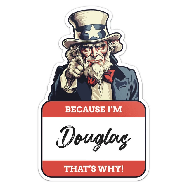 DOPASTICKER Because I'M Douglas Sticker Decal Phone Decal Water Bottle ...