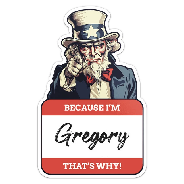 DOPASTICKER Because I'M Gregory Sticker Decal Phone Decal Water Bottle ...