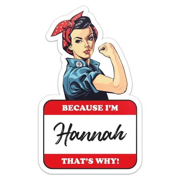DOPASTICKER Because I'M Hannah Sticker Decal Phone Decal Water Bottle ...