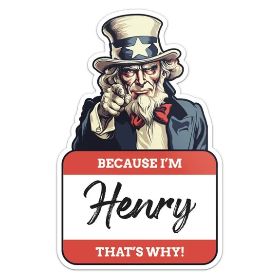 DOPASTICKER Because I'M Henry Sticker Decal Phone Decal Water Bottle ...