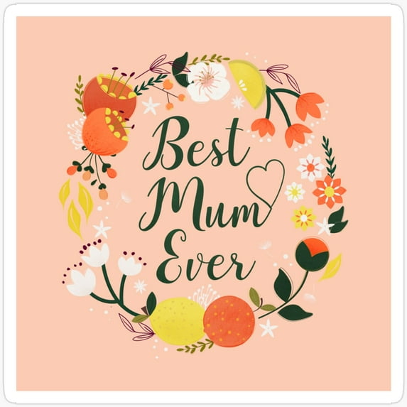 DOPASTICKER Best Mum Everflowers And Fruit Typography Sticker Birthday ...