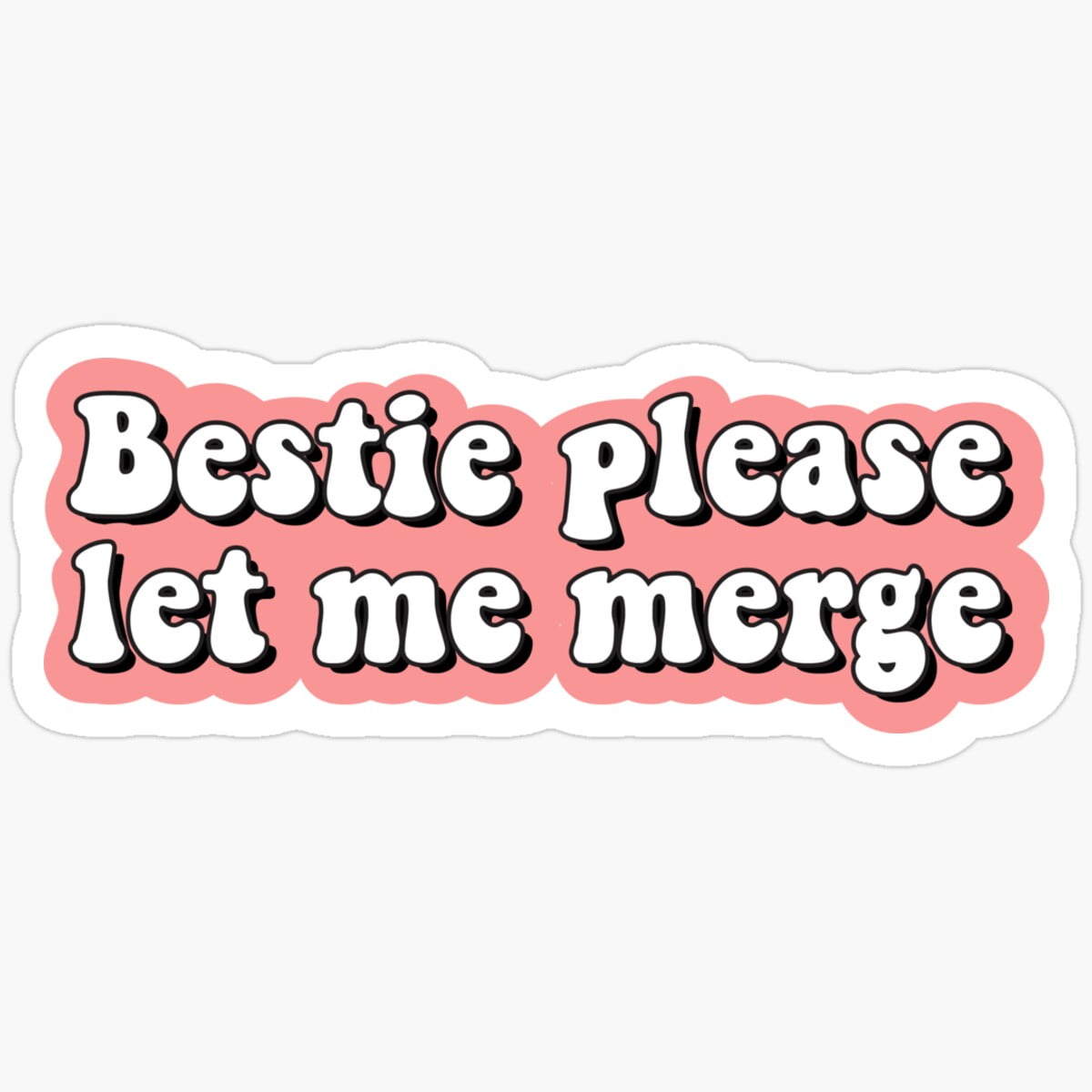 DOPASTICKER Bestie Please Let Me Merge Bumper Sticker Waterproof ...