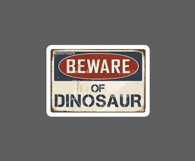 DOPASTICKER Beware Of Dinosaur Sticker Caution Warning Sticker Phone ...