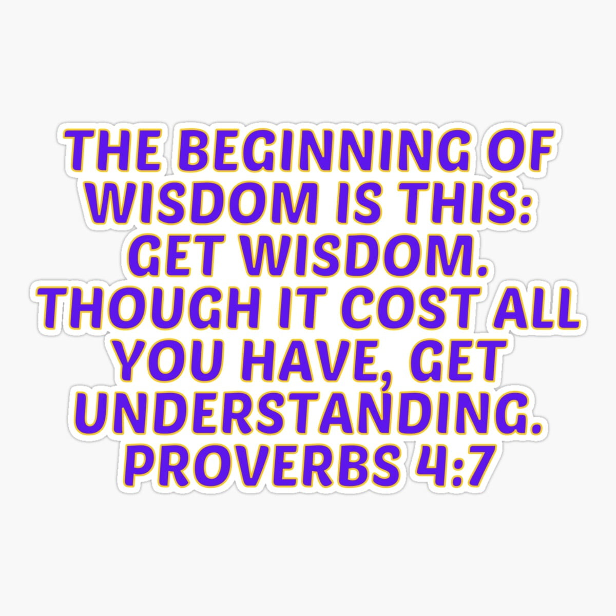 DOPASTICKER Bible Verse Proverbs 4:7 Sticker, Phone Sticker Car ...