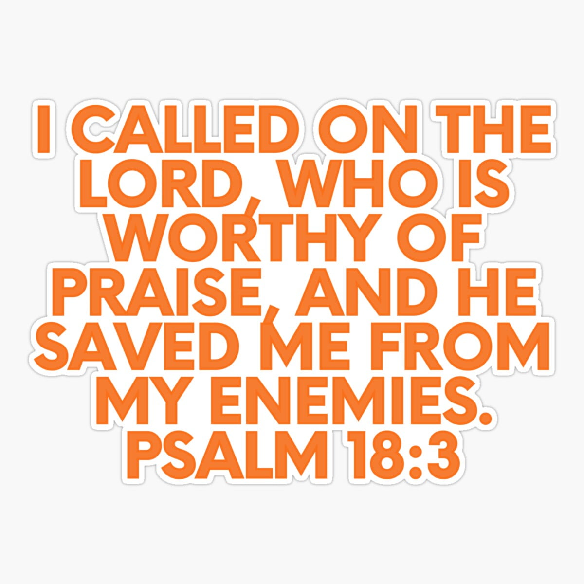 DOPASTICKER Bible Verse Psalm 18:3 Sticker, Phone Sticker Car Stickers ...