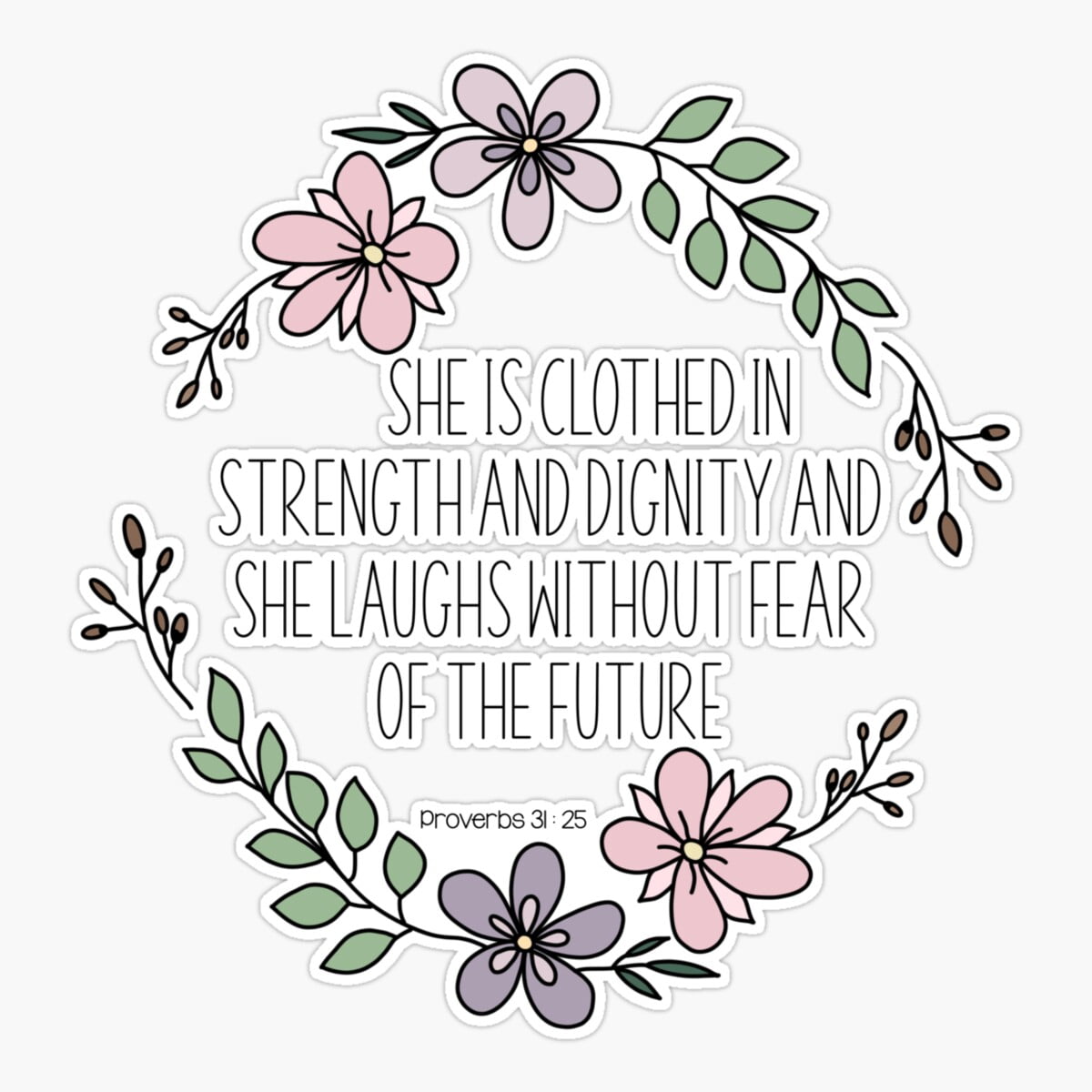 DOPASTICKER Bible Verse, She Is Clothed In Strength And Dignity And She ...