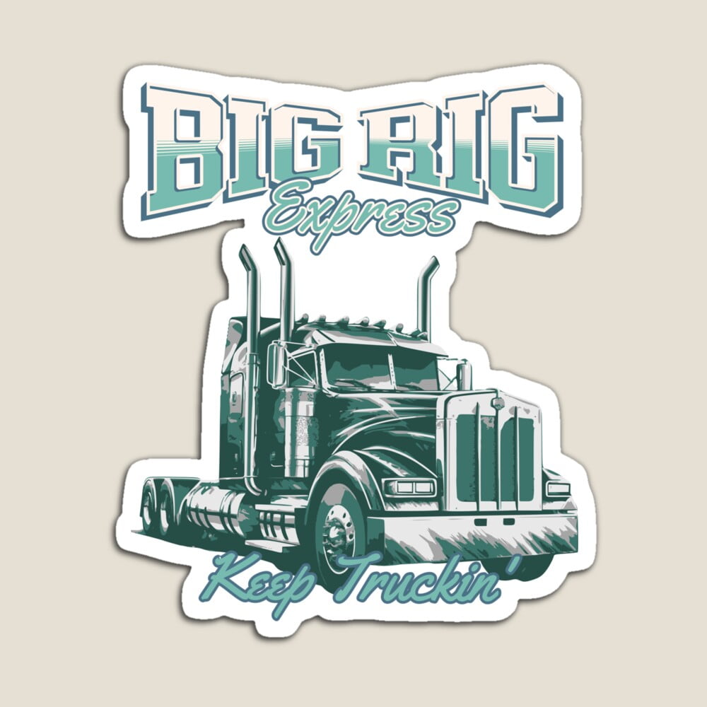 DOPASTICKER Big Rig Express - Trucking And Chucklin - Keep Trucking ...
