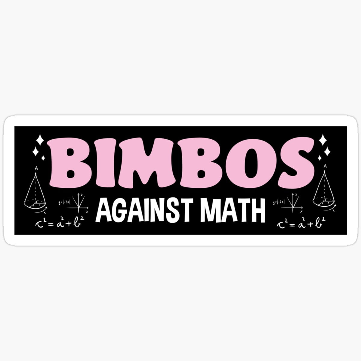 DOPASTICKER Bimbos Against Math Bumper Sticker Waterproof Sticker For ...