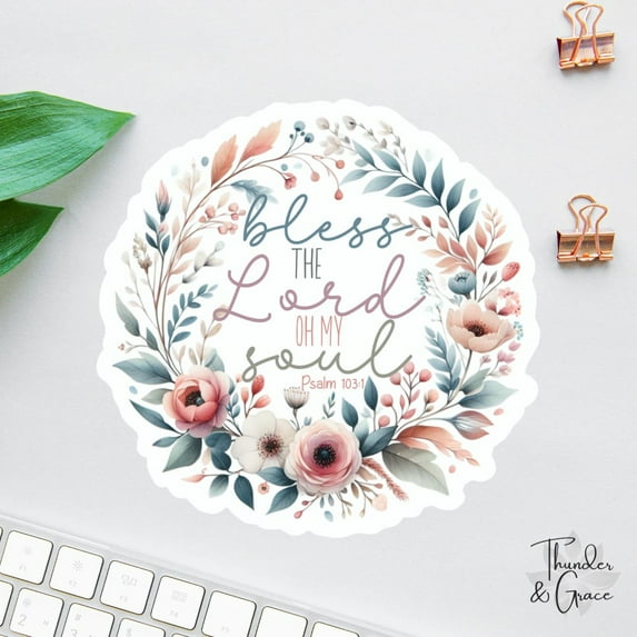 DOPASTICKER Bless The Lord Oh My Soul Christian Affirmation Sticker ...