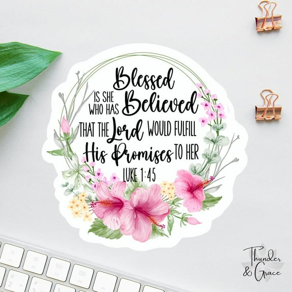 DOPASTICKER Blessed Is She Who Has Believed Luke 1:45 Bible Sticker ...