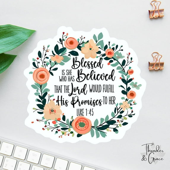 DOPASTICKER Blessed Is She Who Has Believed, Luke 1:45, Religious ...