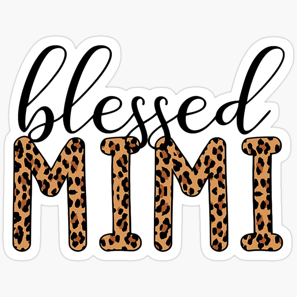 DOPASTICKER Blessed Mimi Mother'S Day Leo.pard Grateful Grandma ...