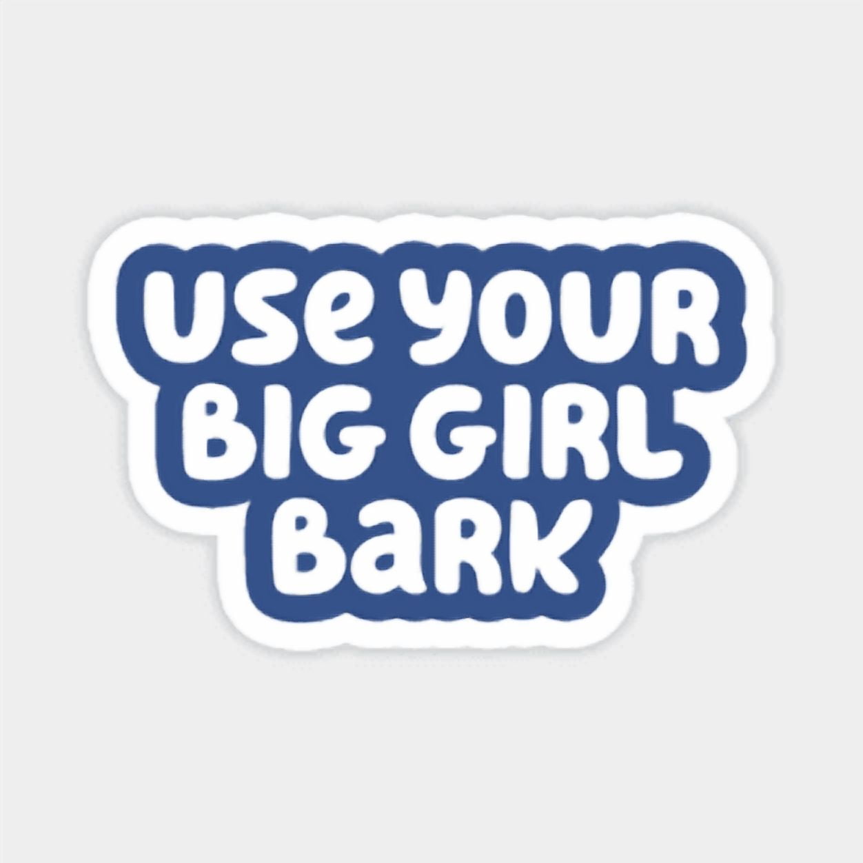 DOPASTICKER Bluey Bingo - Use Your Big Girl Bark Decorative Laptop ...