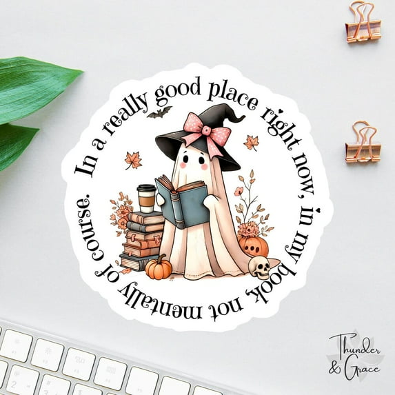 DOPASTICKER Bookish, In A Really Good Place Right Now, Book Lover Gift ...