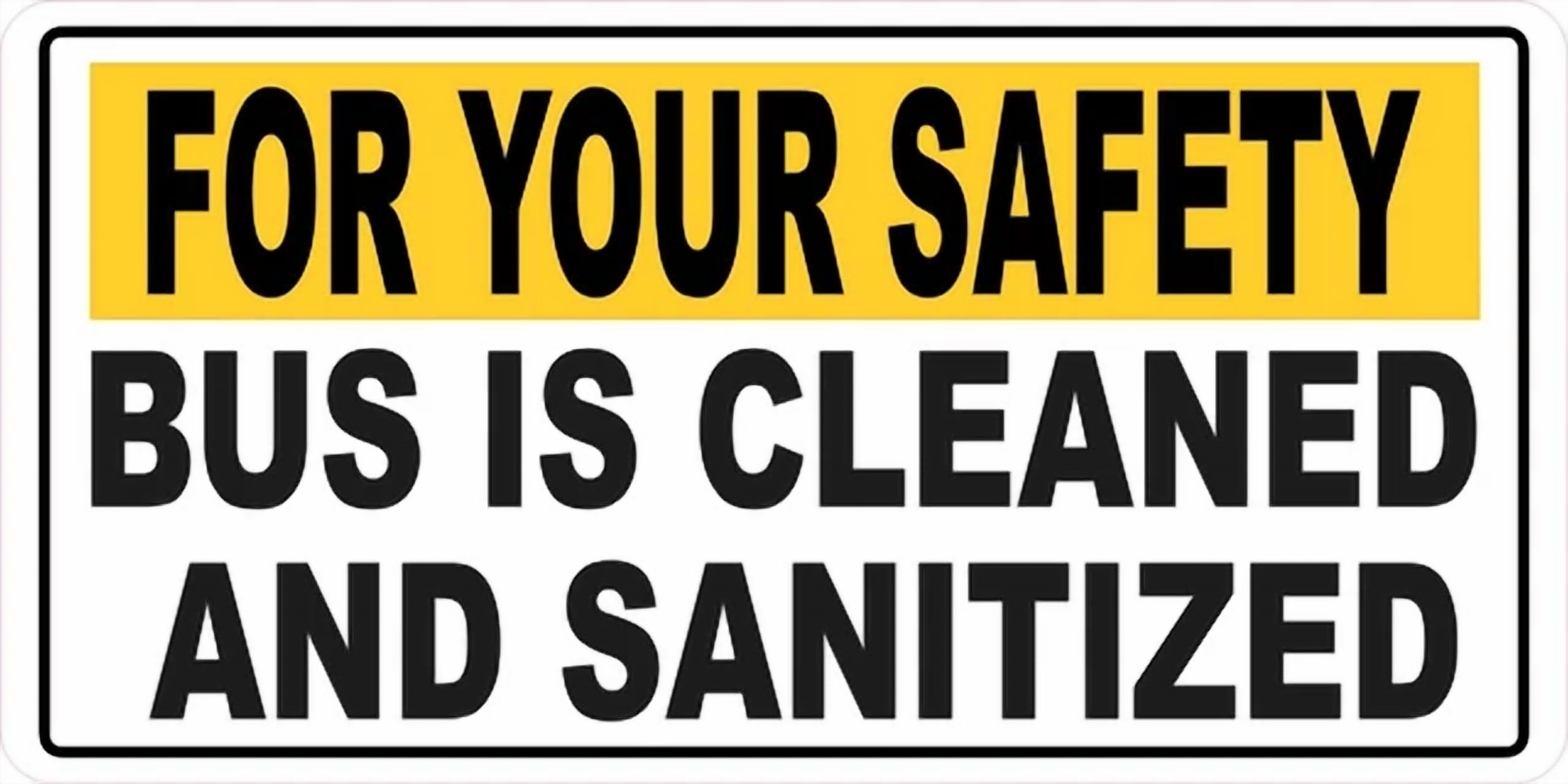DOPASTICKER Bus Is Cleaned And Sanitized Sticker Phone Sticker, Latop ...