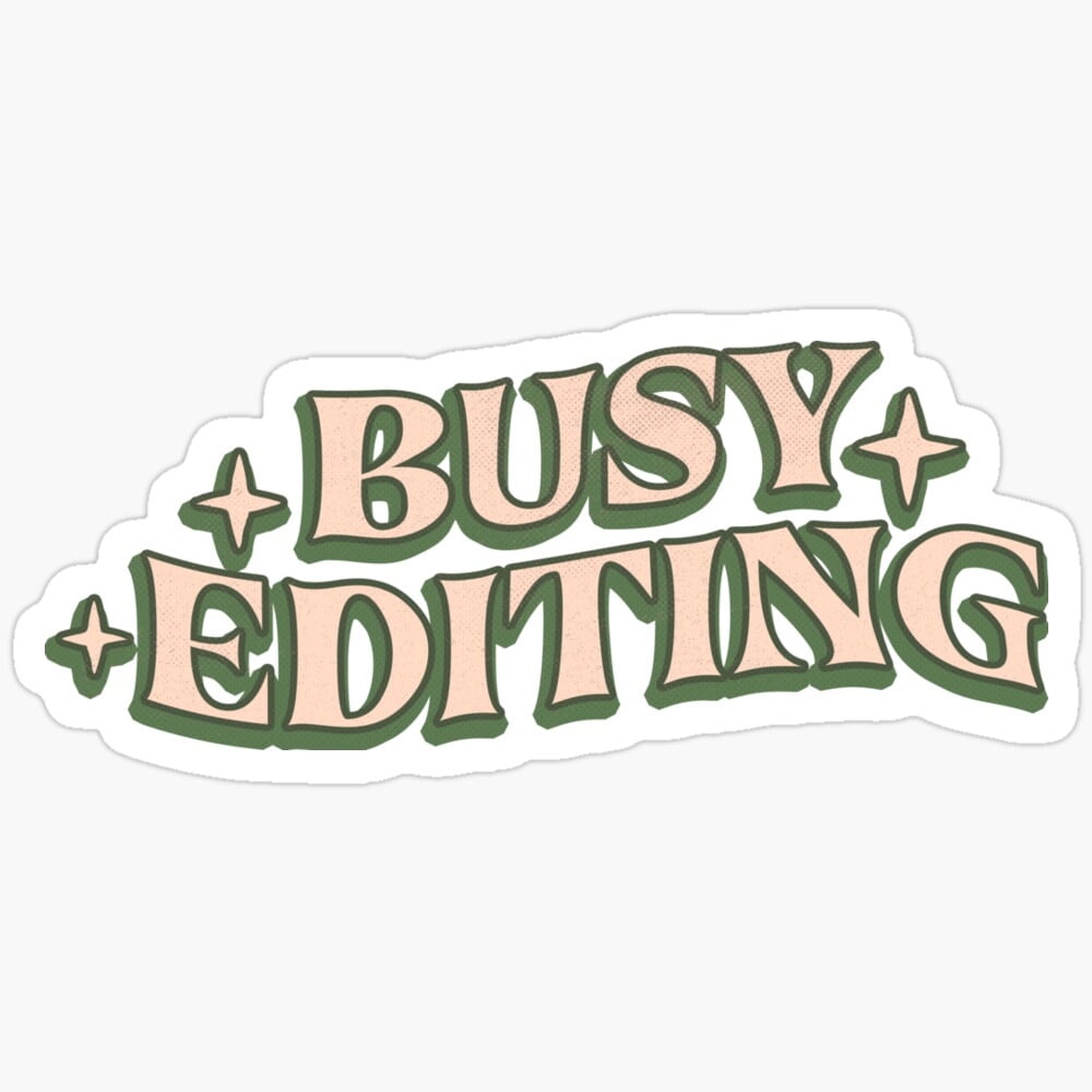 DOPASTICKER Busy Editing Sticker Phone Sticker, Latop Sticker, Lover ...