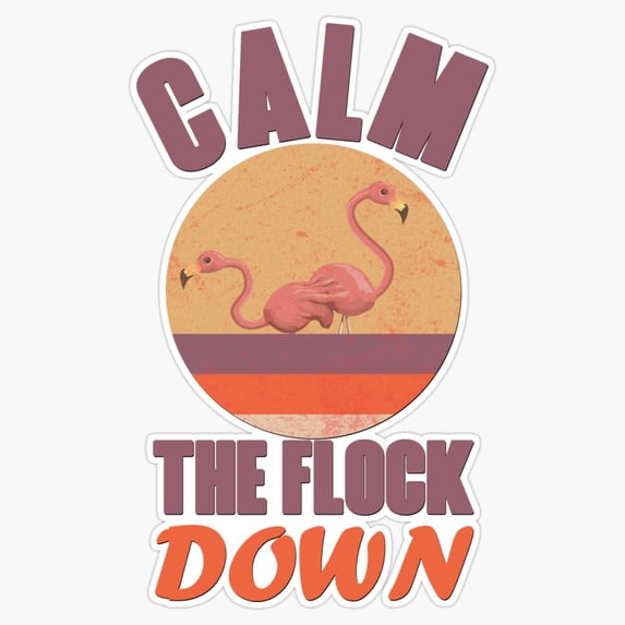 DOPASTICKER Calm The Flock Down, Retro Distressed Flamingo Graphics ...