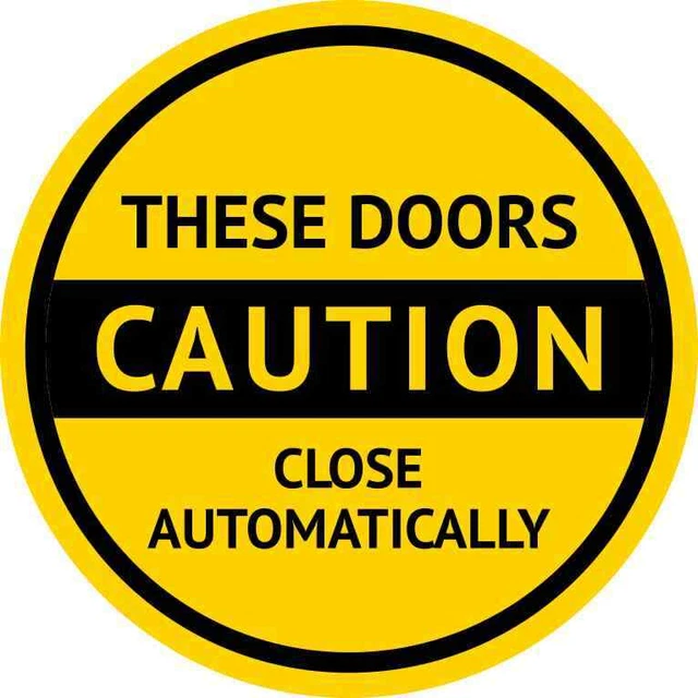DOPASTICKER Caution These Doors Close Automatically Sticker Business ...