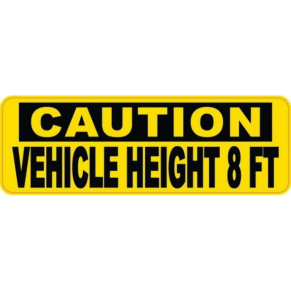 DOPASTICKER Caution Vehicle Height 8 Feet Sticker Phone Sticker, Latop ...