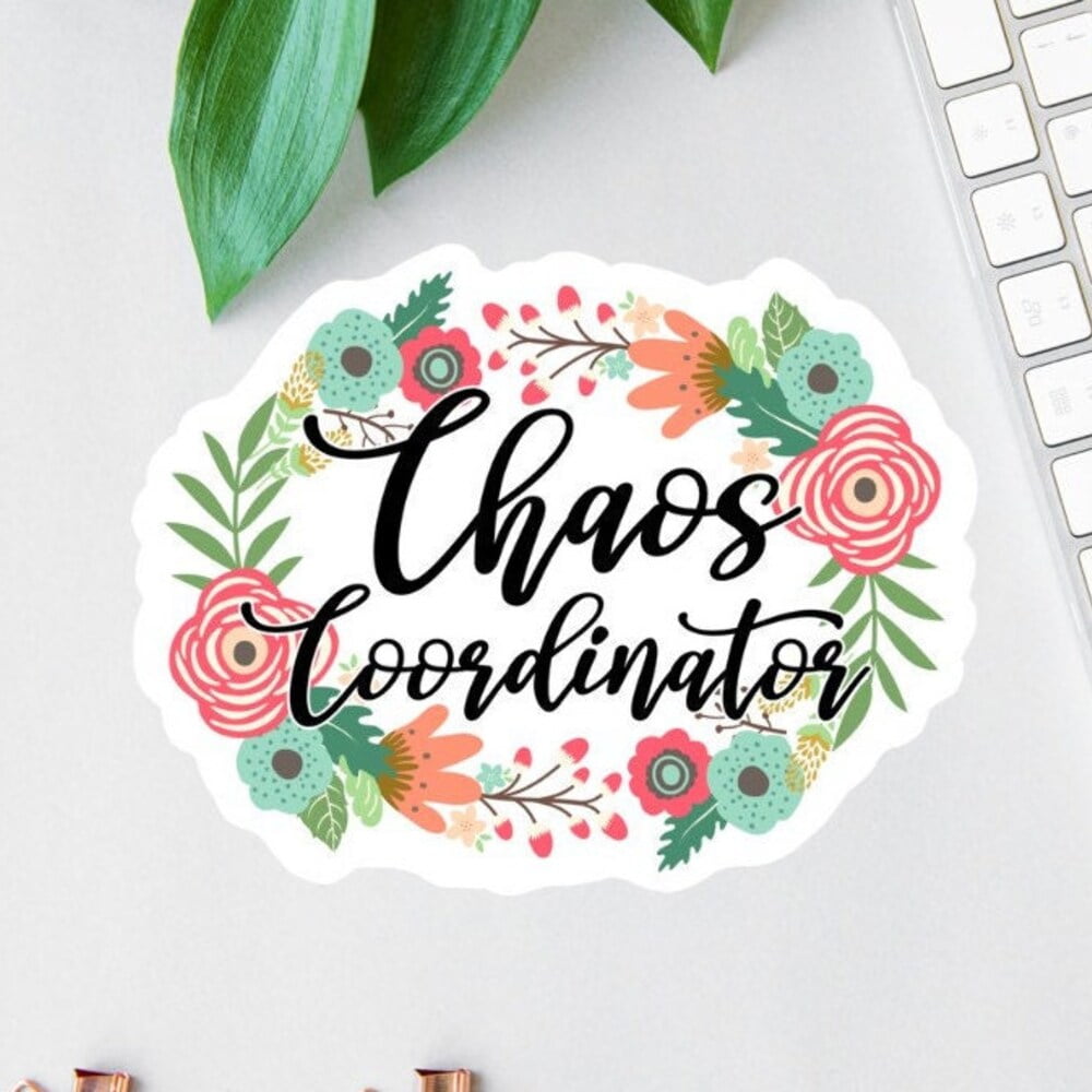 DOPASTICKER Chaos Coordinator Floral Quote Boss Teacher Work Sticker ...