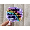 DOPASTICKER Chasing That Scholastic Book Fair High Sticker, Cool ...