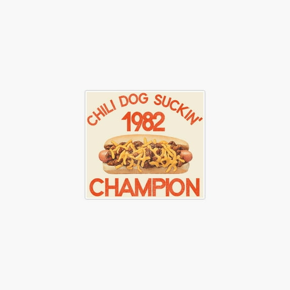 DOPASTICKER Chili Dog Suckin' Champion 1982 Sticker, Phone Sticker Car ...