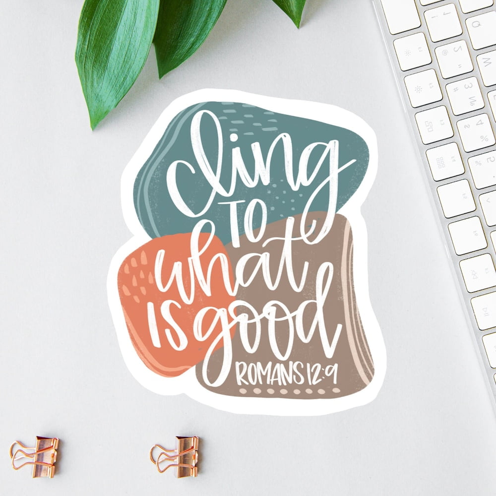 DOPASTICKER Cling To What Is Good Sticker, Affirmation Stickers, Laptop ...