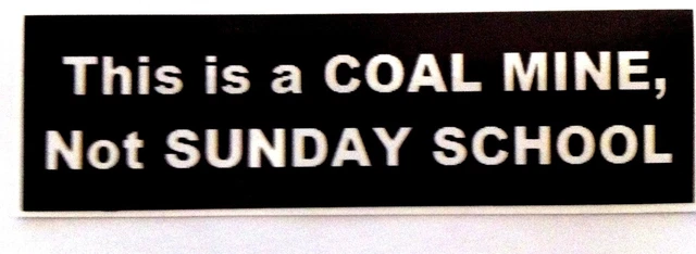 DOPASTICKER This Is A Coal Mine, Not A Sunday School Sticker Hard Hat ...