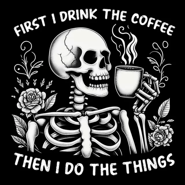 DOPASTICKER Coffee Sticker First I Drink The Coffee Work Morning ...