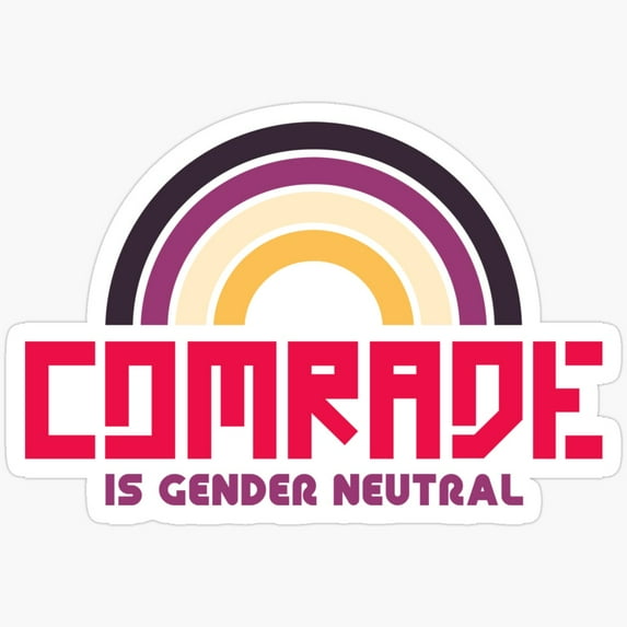 DOPASTICKER Comrade Is Gender Neutral Sticker. Gift You - Decorate ...