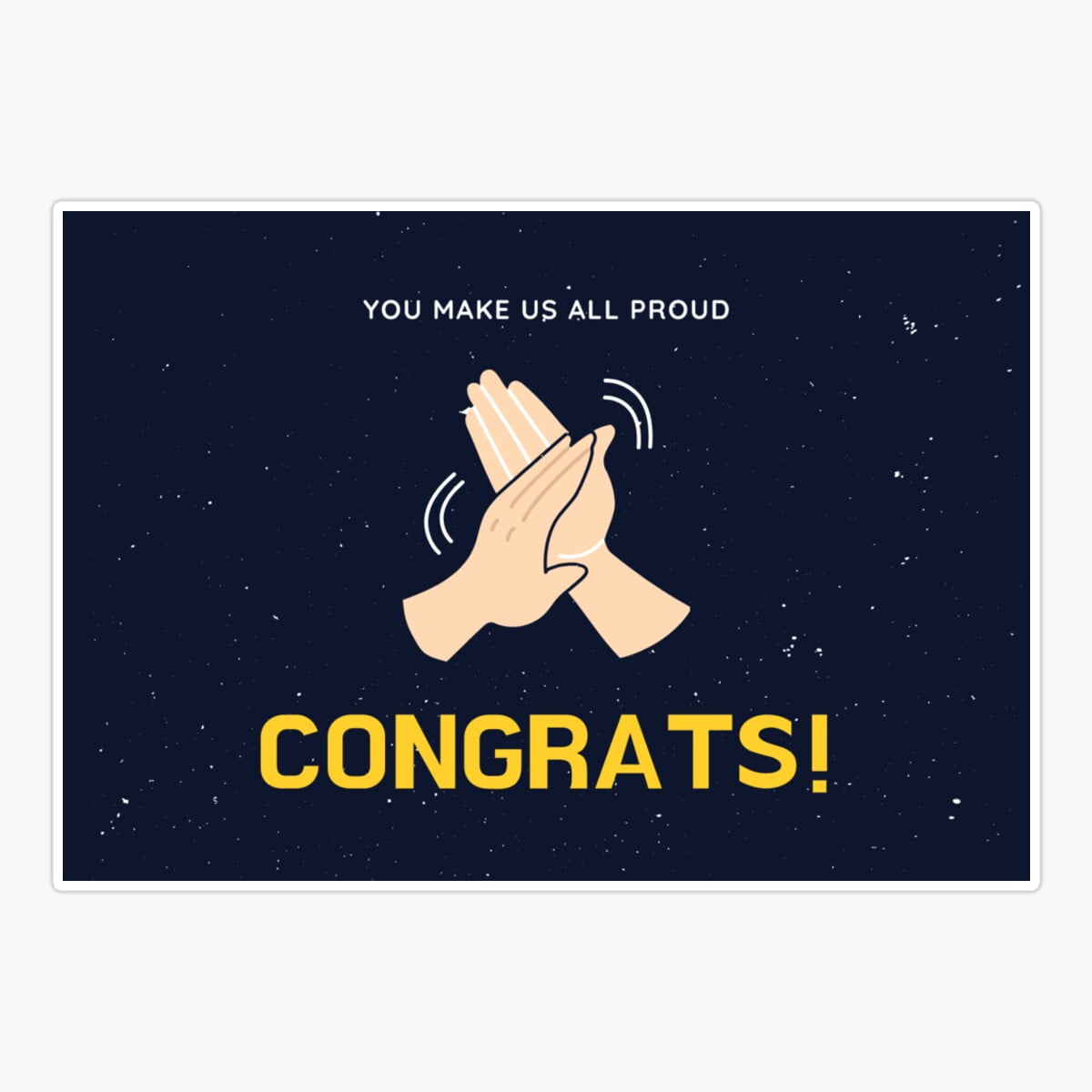 DOPASTICKER Congratulations! You Make Us All Proud Sticker, Phone ...
