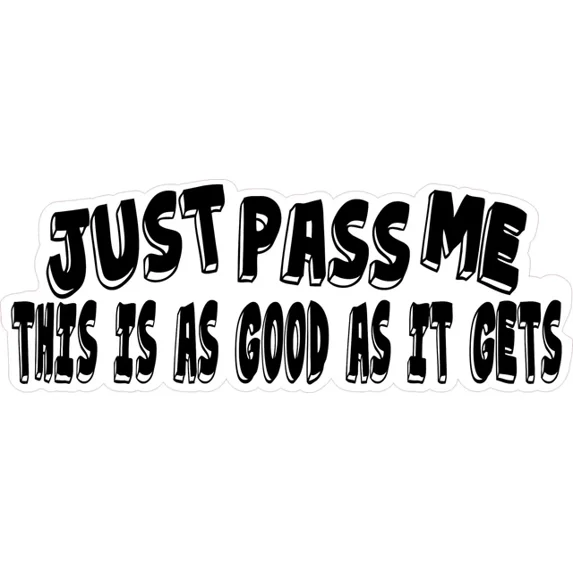 DOPASTICKER Contoured Just Pass Me Sticker Phone Sticker, Latop Sticker ...