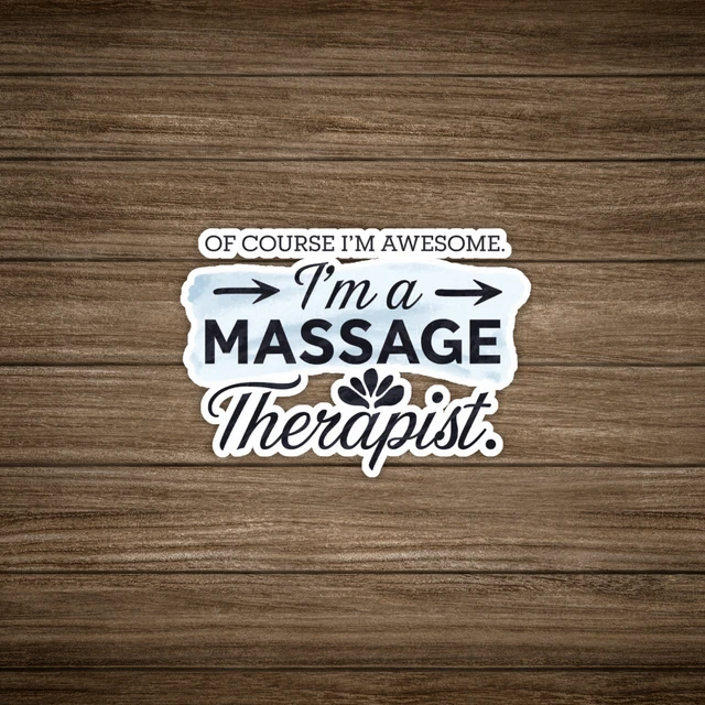 DOPASTICKER Of Course I'M Awesome I'M A Massage Therapist Decal Sticker ...