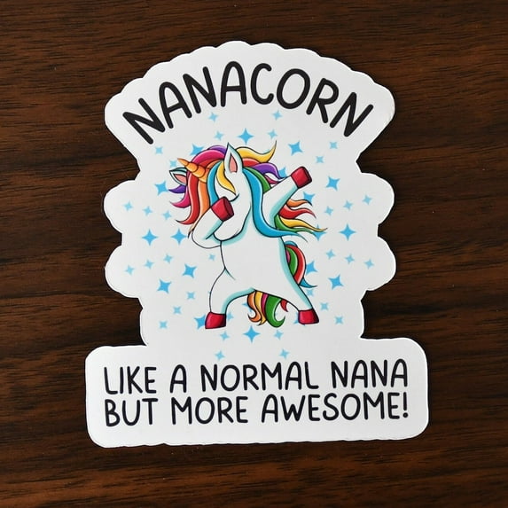 DOPASTICKER Cute Gift Nana'S, Nanacorn Sticker, Happy Mother'S Day Gift ...