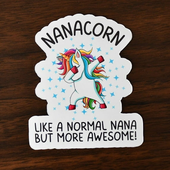 DOPASTICKER Cute Gift Nana'S, Nanacorn Sticker, Happy Mother'S Day Gift ...