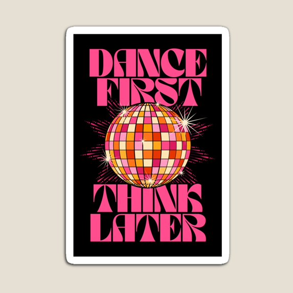 DOPASTICKER Dance First Think Lr Sticker - 1857 Hot Trending Stickers ...